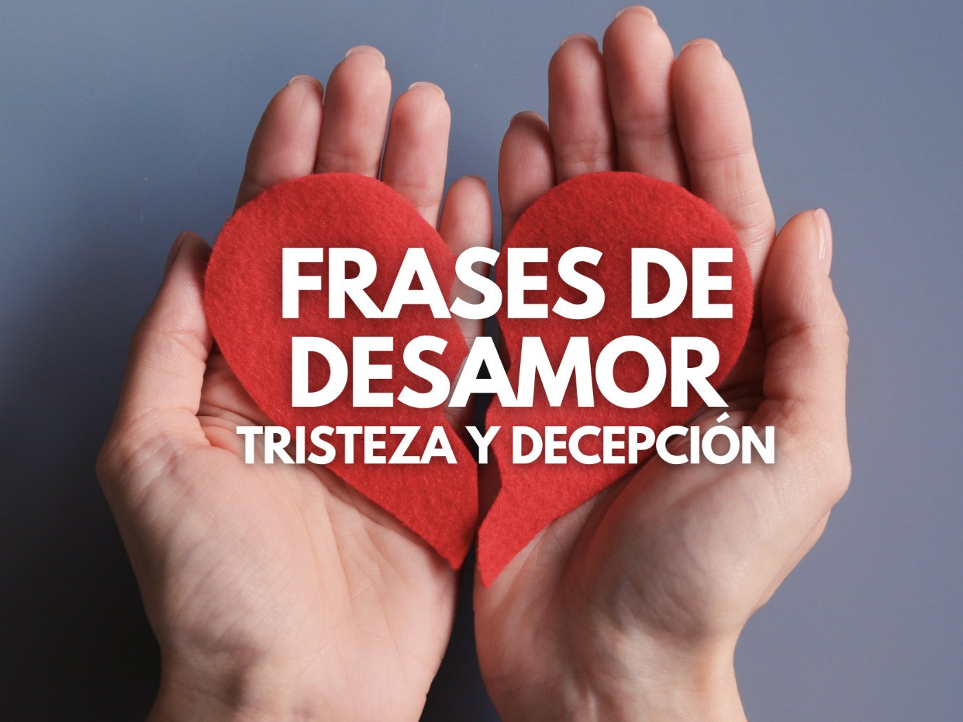 Frases de desamor y corazón roto marinaeiro